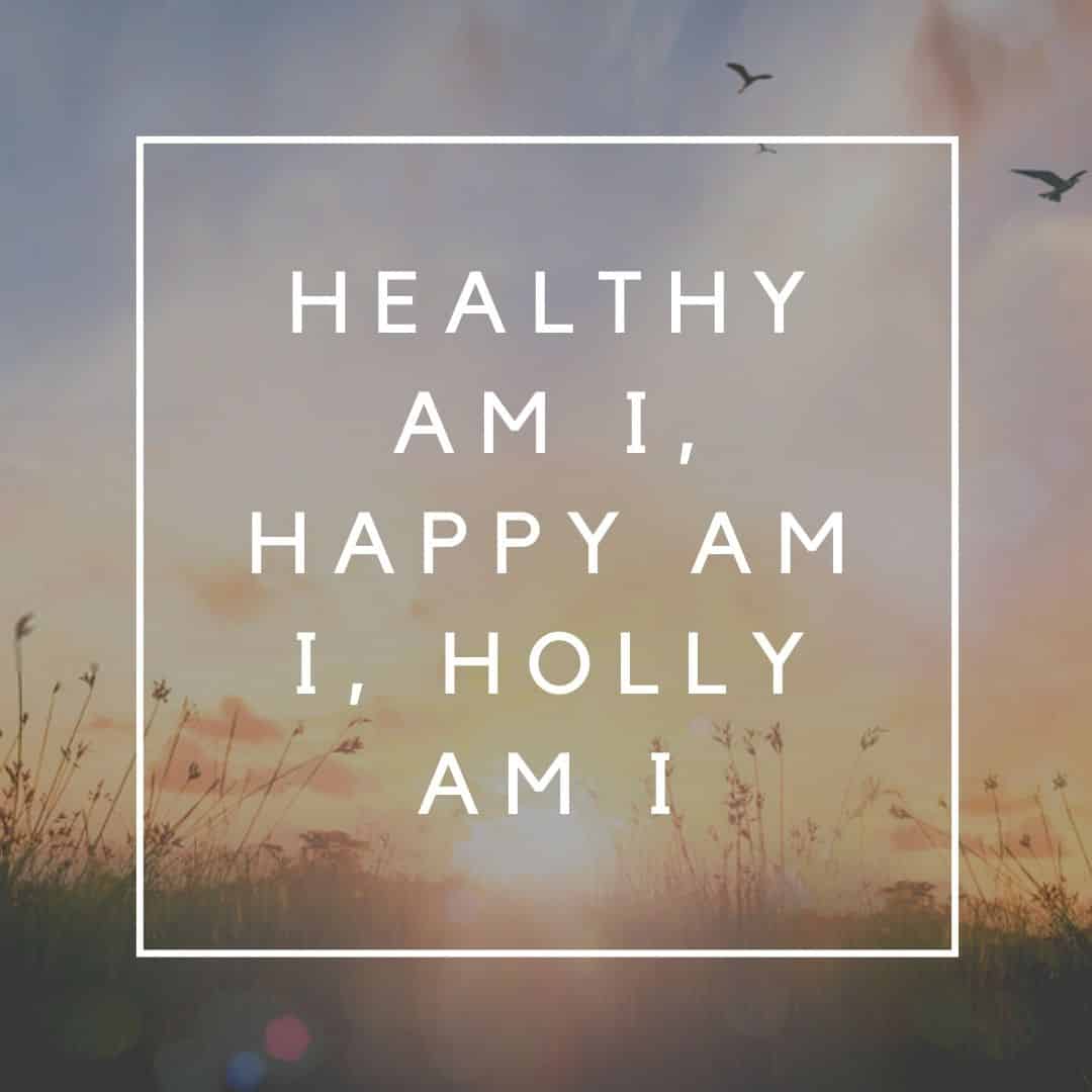 Healthy Am I, Happy Am I, Holy Am I · Prabhu Sangat