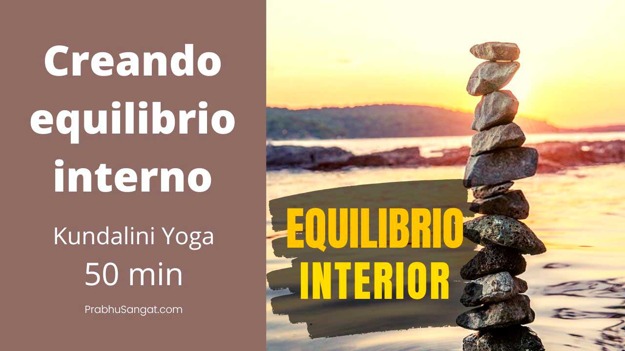 Creando equilibrio interno - Prabhu Sangat【Yoga Online】