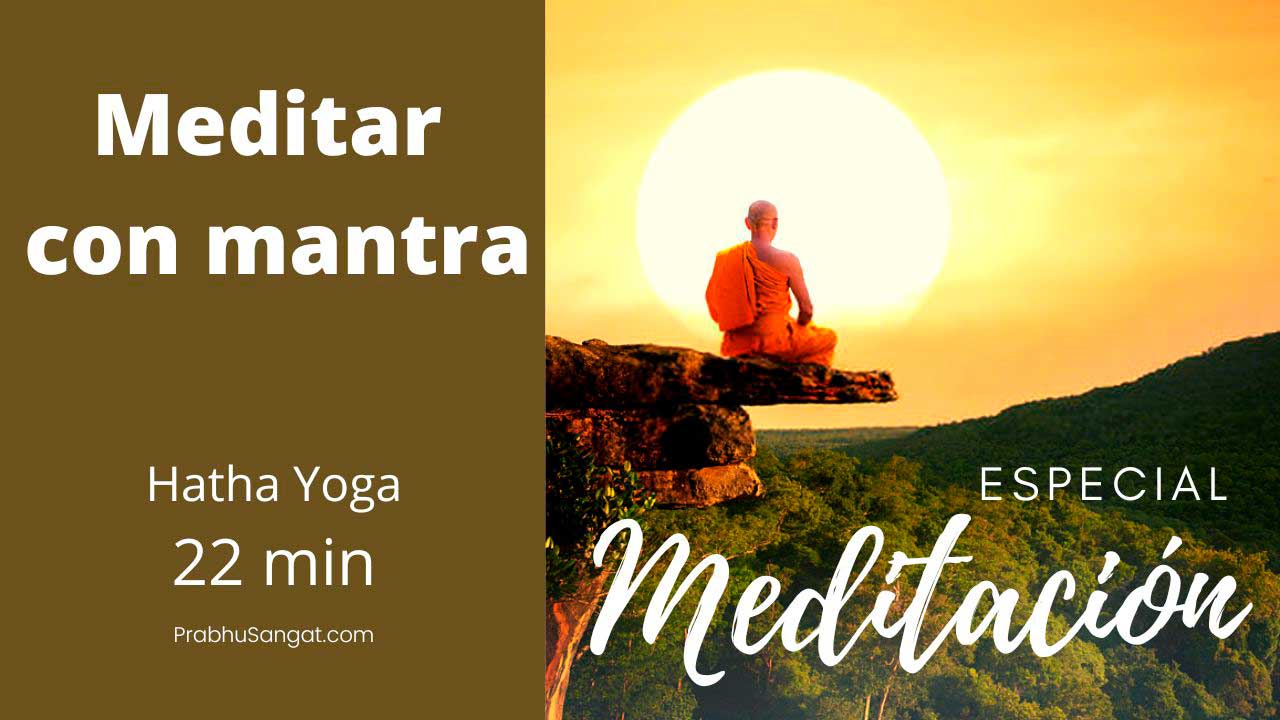 Meditar con mantra - Prabhu Sangat【Escuela Yoga Online】