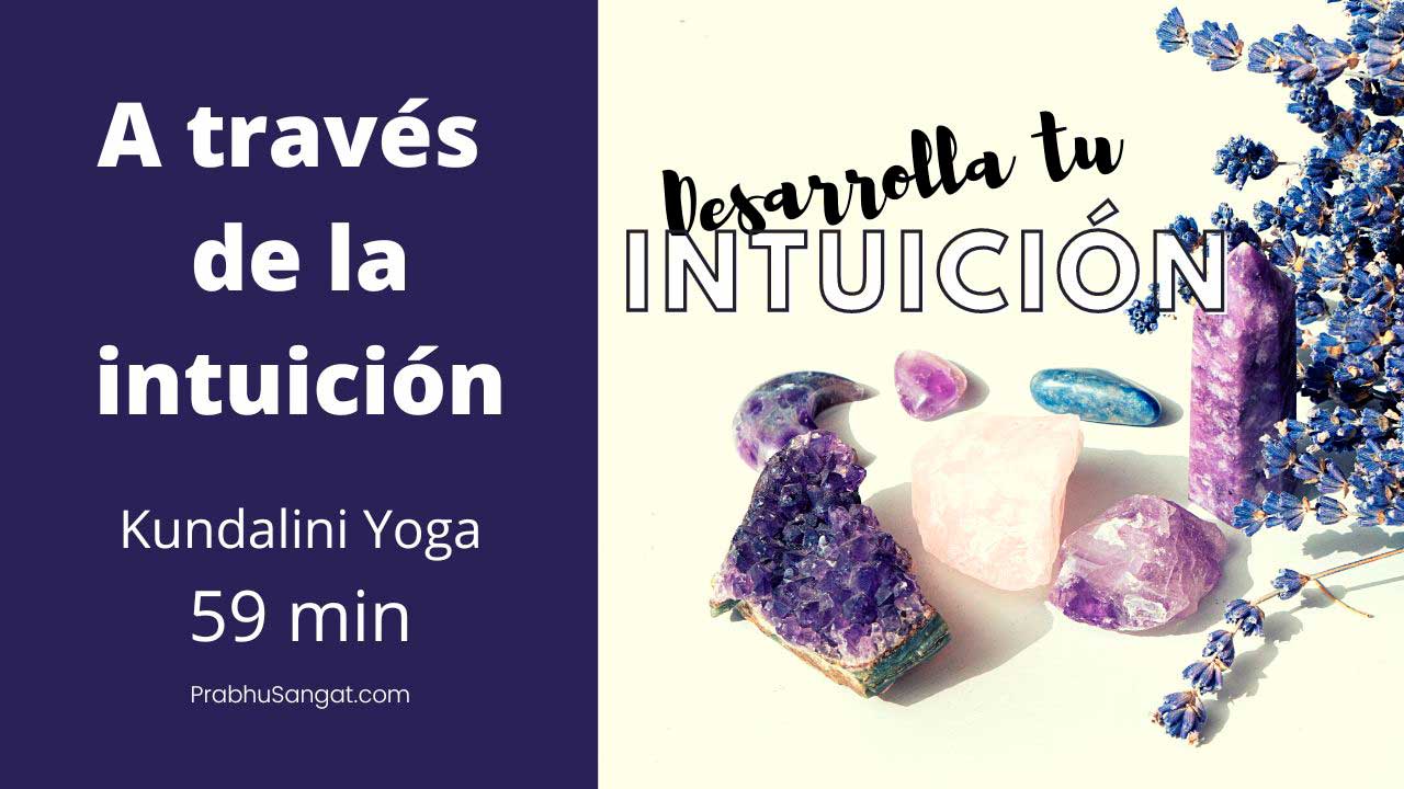 A través de la intuición - Prabhu Sangat【Yoga Online】